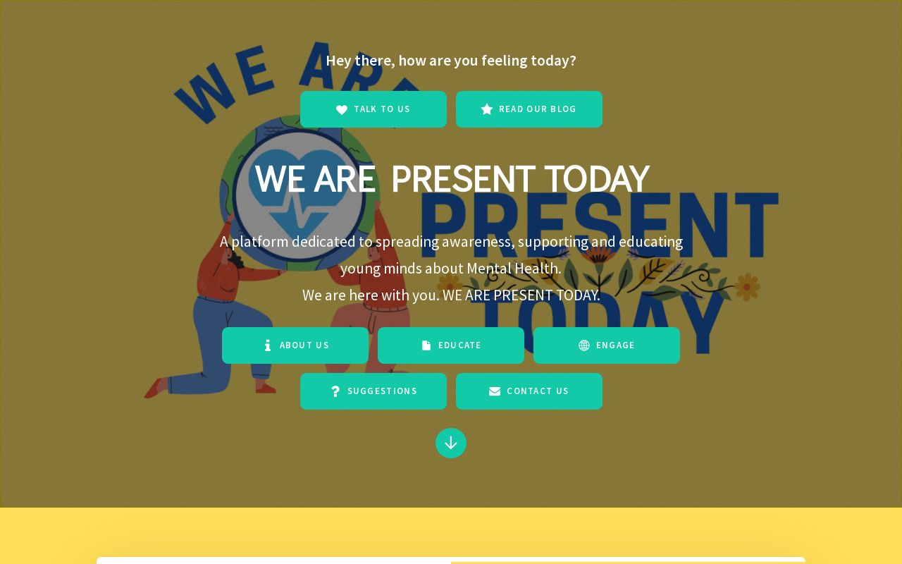 We Are Present Today